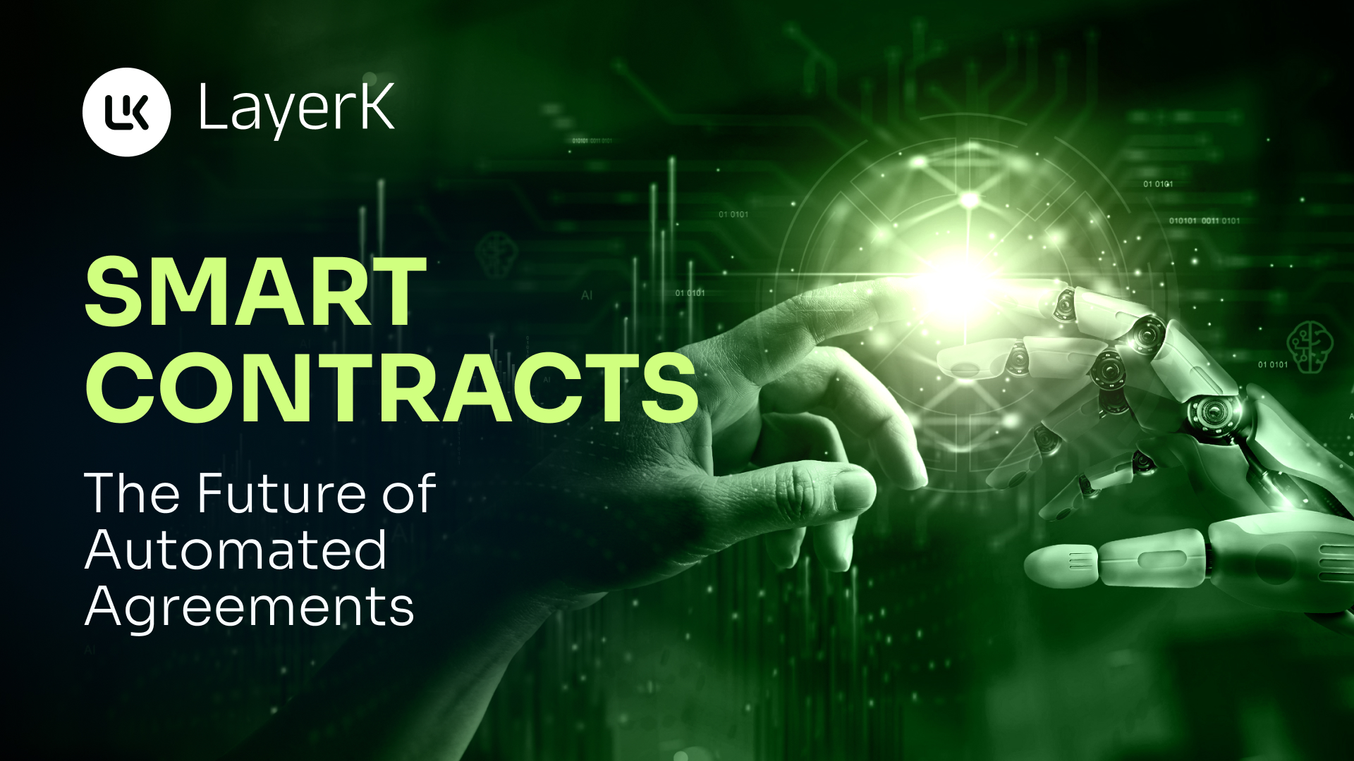 Future of Smart Contracts - LayerK Blog Future of Smart Contracts - LayerK Blog
